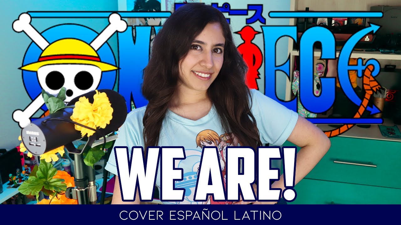 One Piece OP 1 『We Are!』Hiroshi Kitadani | FULL COVER ESPAÑOL LATINO ...