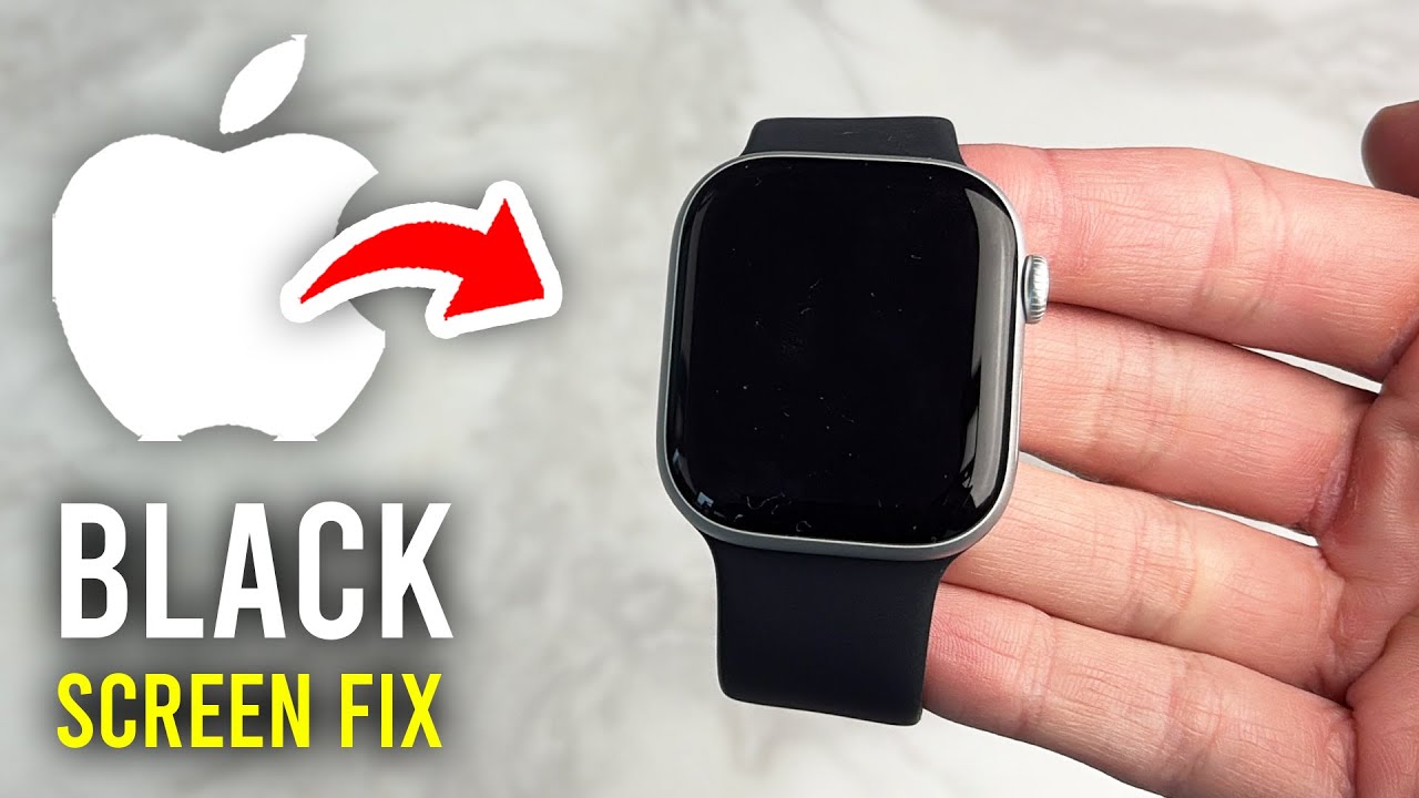 How To Fix Apple Watch Black Screen - Full Guide - YouTube