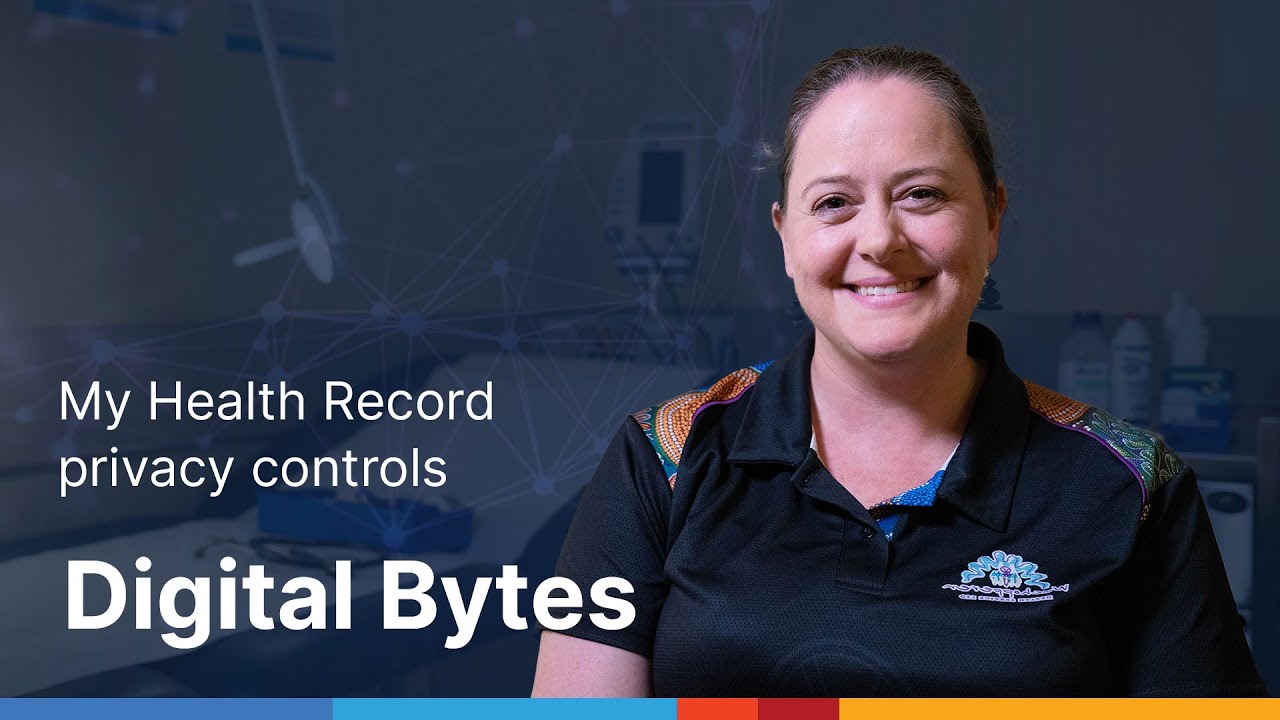 Digital Bytes: My Health Record privacy controls - YouTube