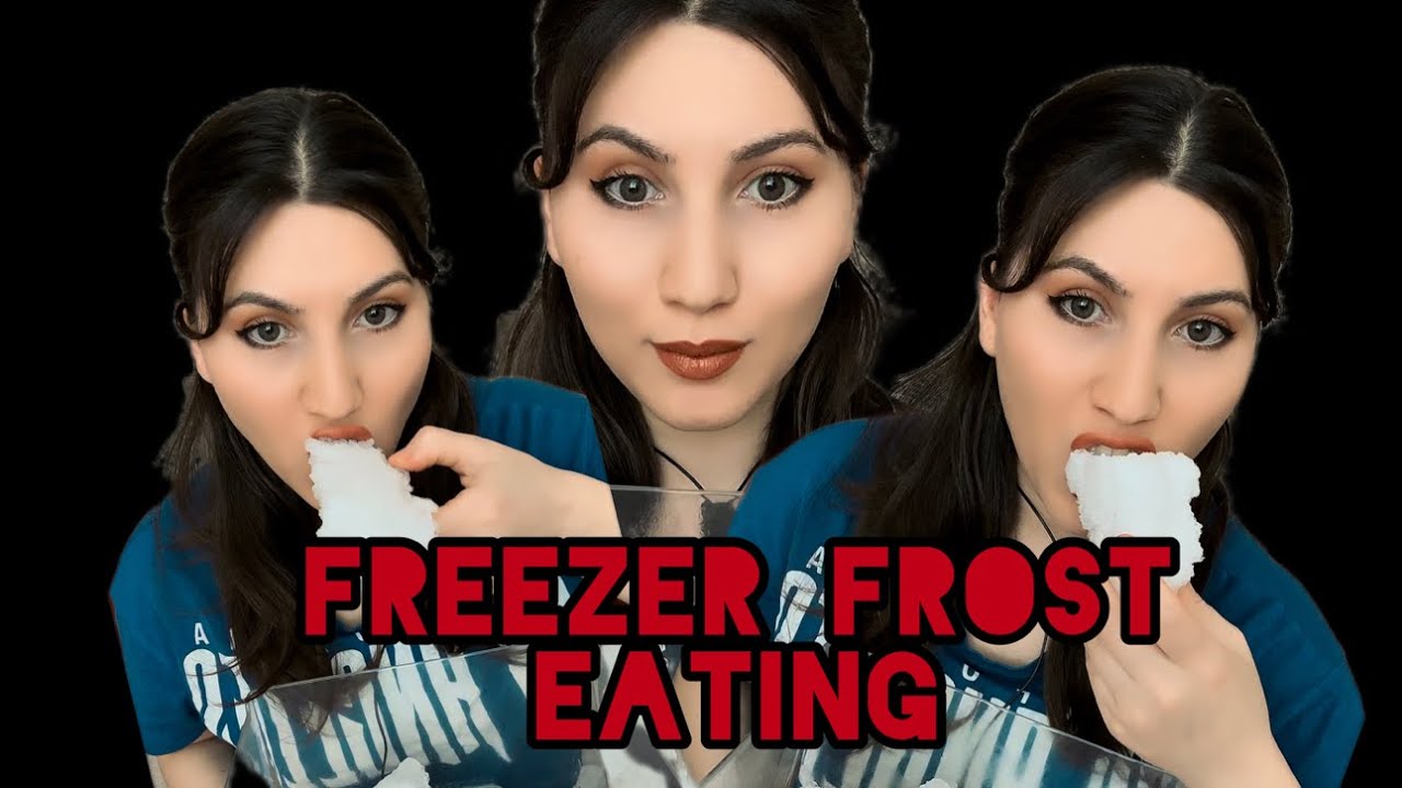 FREEZER FROST EATING - YouTube