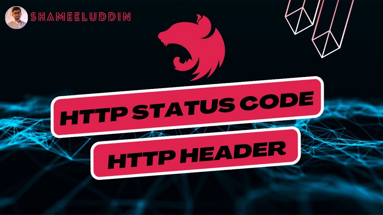NestJS Tutorial 07 HTTP Status And Header YouTube nestjs-tutorial-07-http-status-and-header-youtube