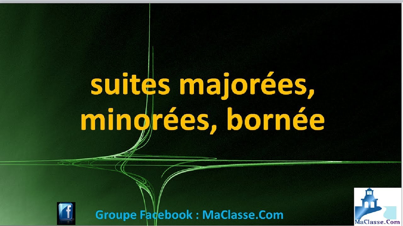 suites majorées,minorées,bornée - YouTube