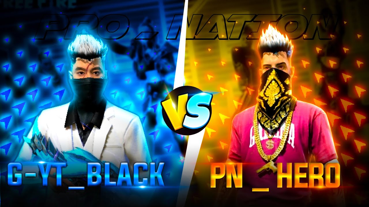 G-YT_BLACK VS PN HERO | @PRO-NATION guild member | Garena free fire ...