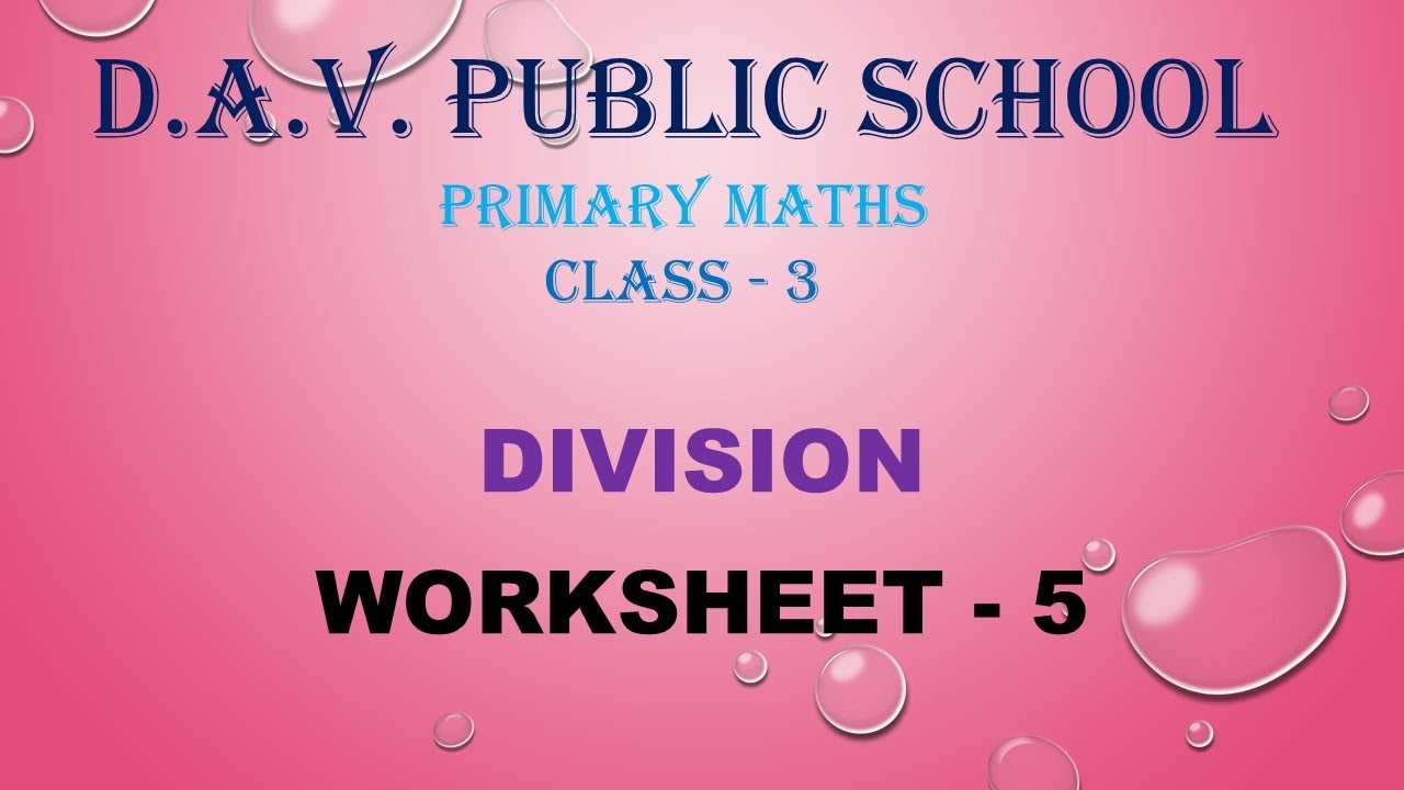 DAV Class 3 Division Worksheet 5 YouTube dav-class-3-division-worksheet-5-youtube