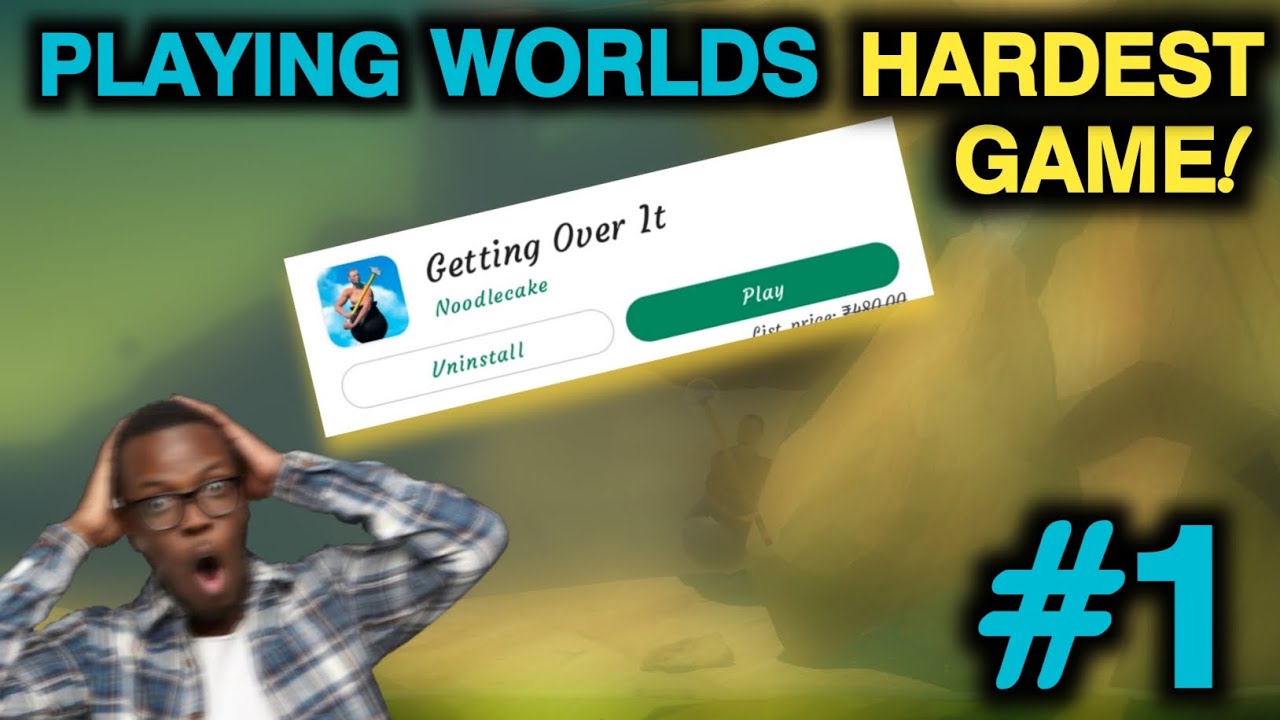 PLAYING WORLD HARDEST GAME 😲|| Getting over it|| #1 - YouTube
