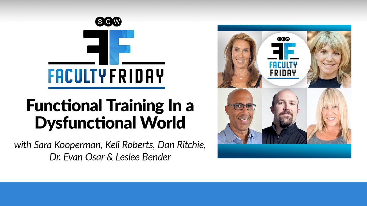Faculty Friday - Functional Training In a Dysfunctional World. - YouTube