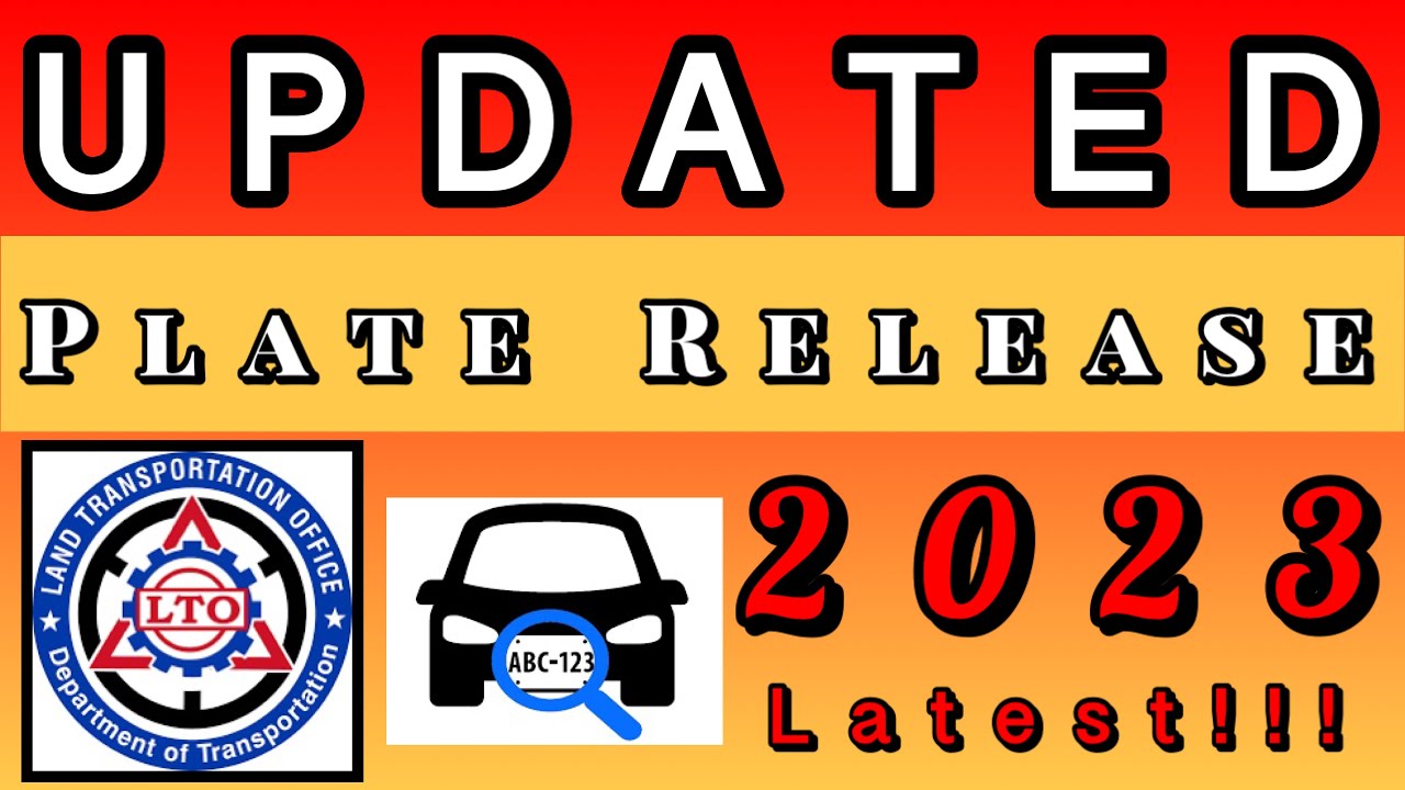 LATEST UPDATE PLATE RELEASE FROM LTO 2023 | UPDATED PLATE RELEASE FROM ...