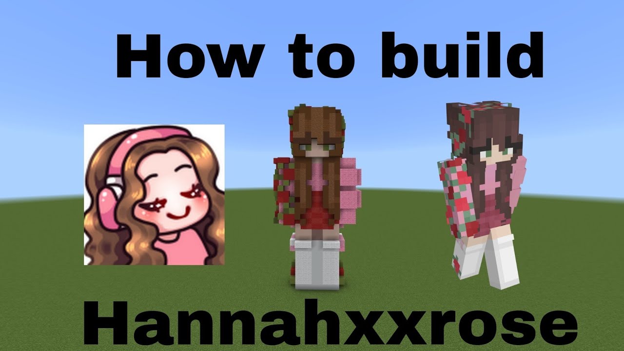 How to build Hannahxxrose in Minecraft - YouTube