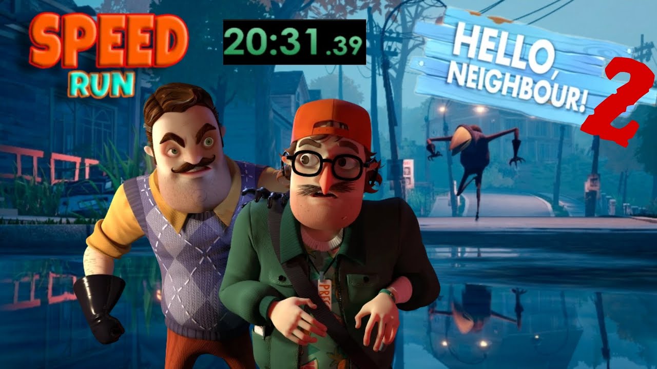 HELLO NEIGHBOR 2 SPEEDRUN 20:31MIN (xbox seris x) - YouTube
