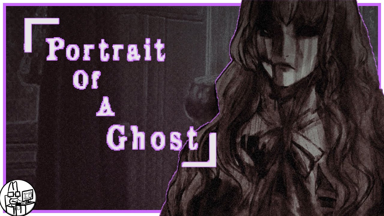Portrait of a Ghost - Visual Novel Horror Game - YouTube