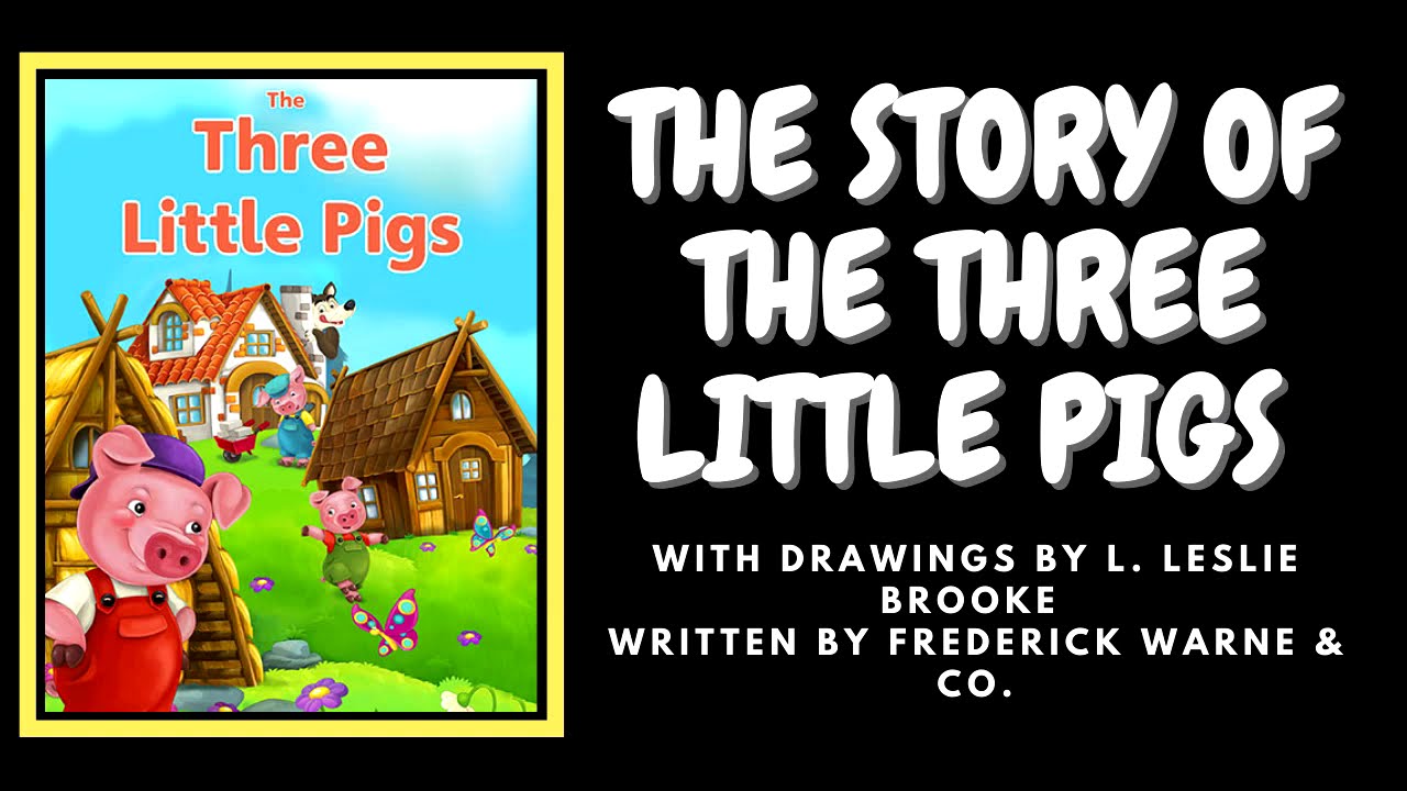 The Story of the Three Little Pigs Audiobook with Illustrations - YouTube