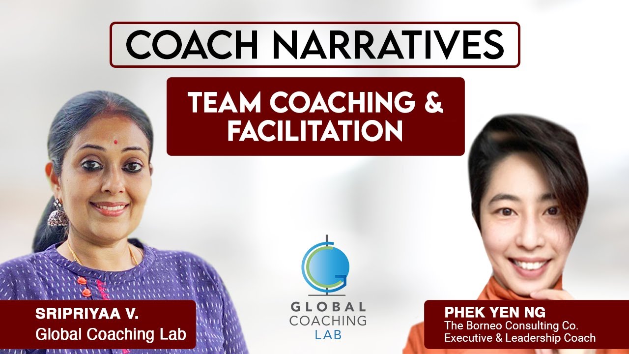 Team Coaching & Facilitation - - Coach Narratives | Sripriyaa ...
