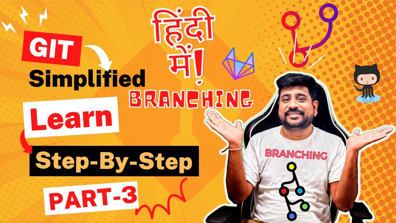 Git Simplified Git Branches In Hindi Part 3 Git Gitstatus Youtube