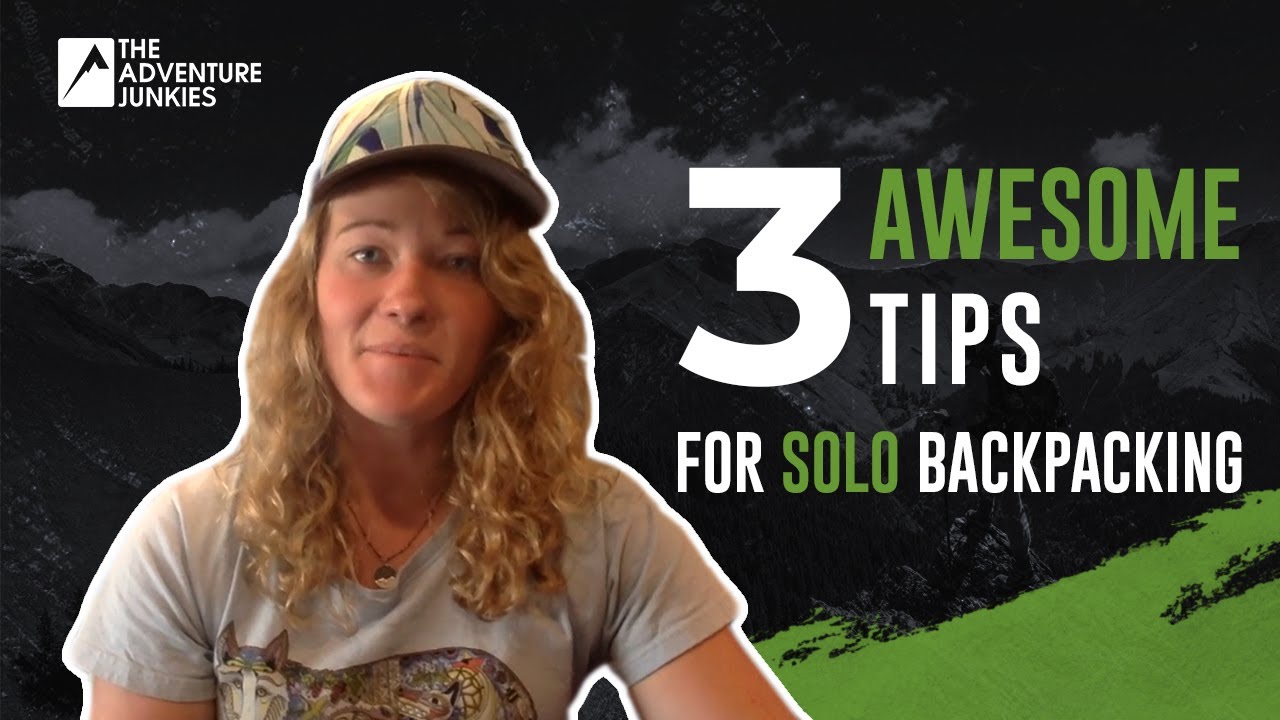 3 AWESOME Tips for Solo Backpacking - YouTube