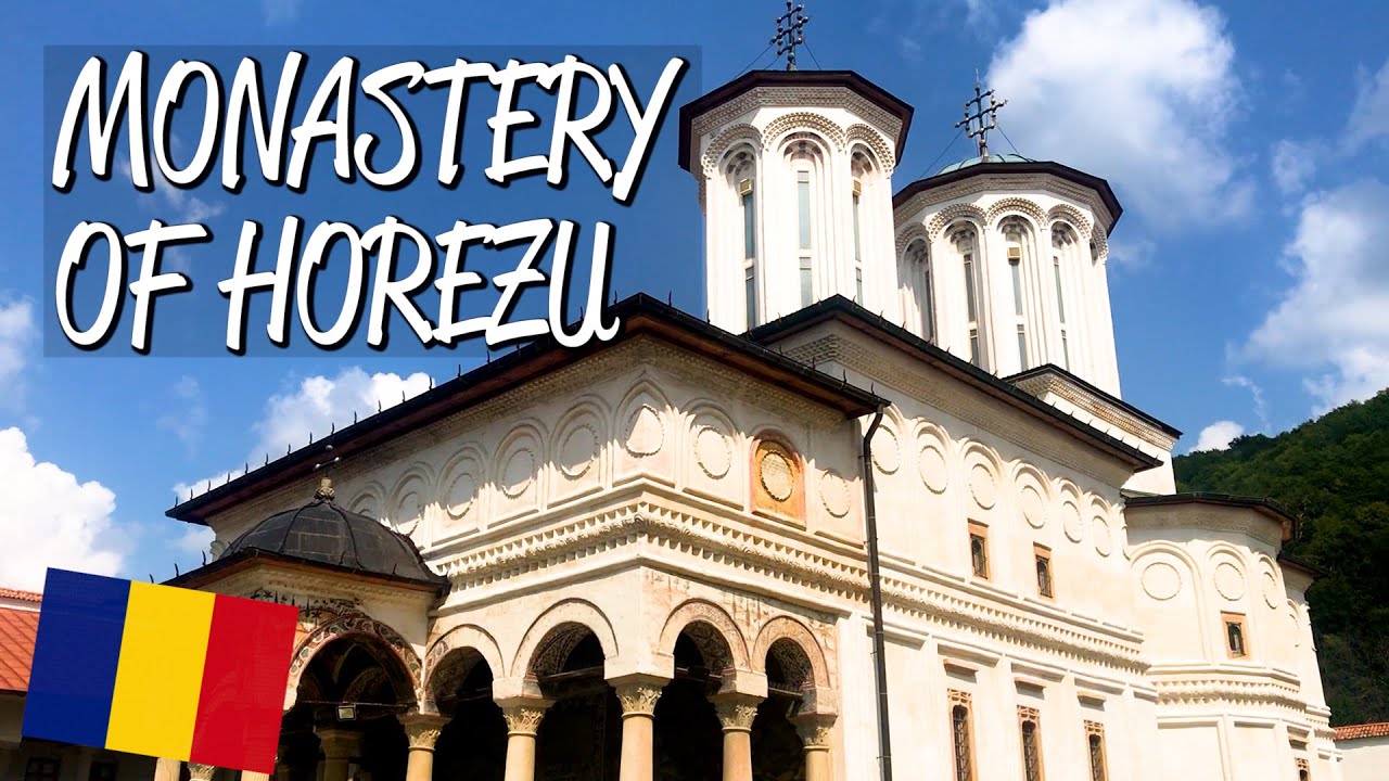 Monastery of Horezu - UNESCO World Heritage Site - YouTube