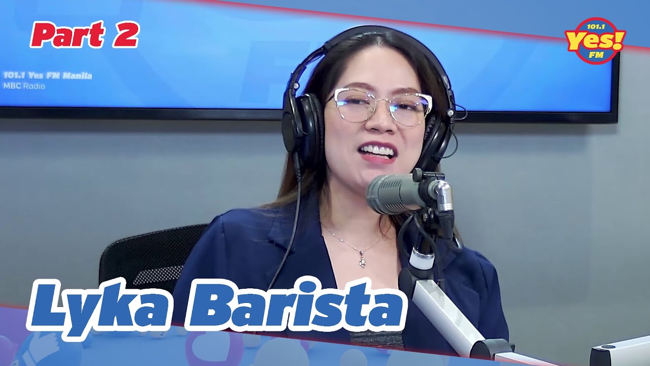 Lyka Barista (July 3, 2024) | PART 2 - YouTube