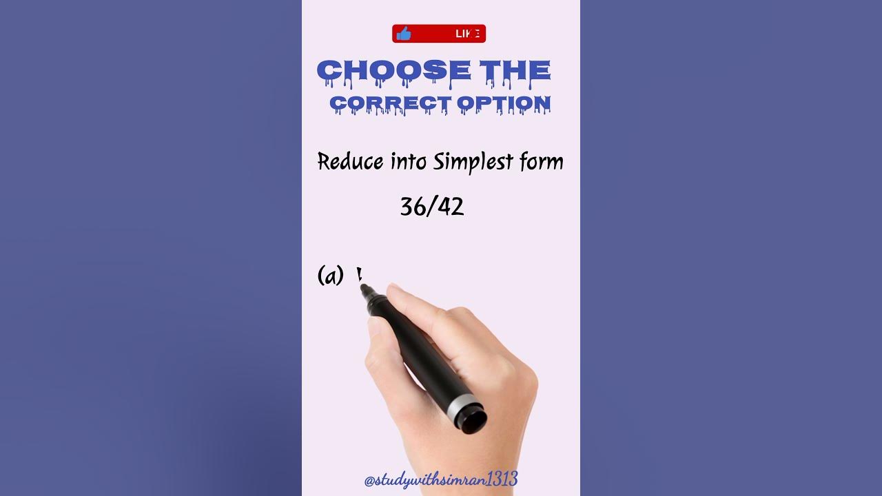 Reduce into Simplest form.. #studywithsimran1313 #maths #study #quiz #shortsviral #viral #shorts ...