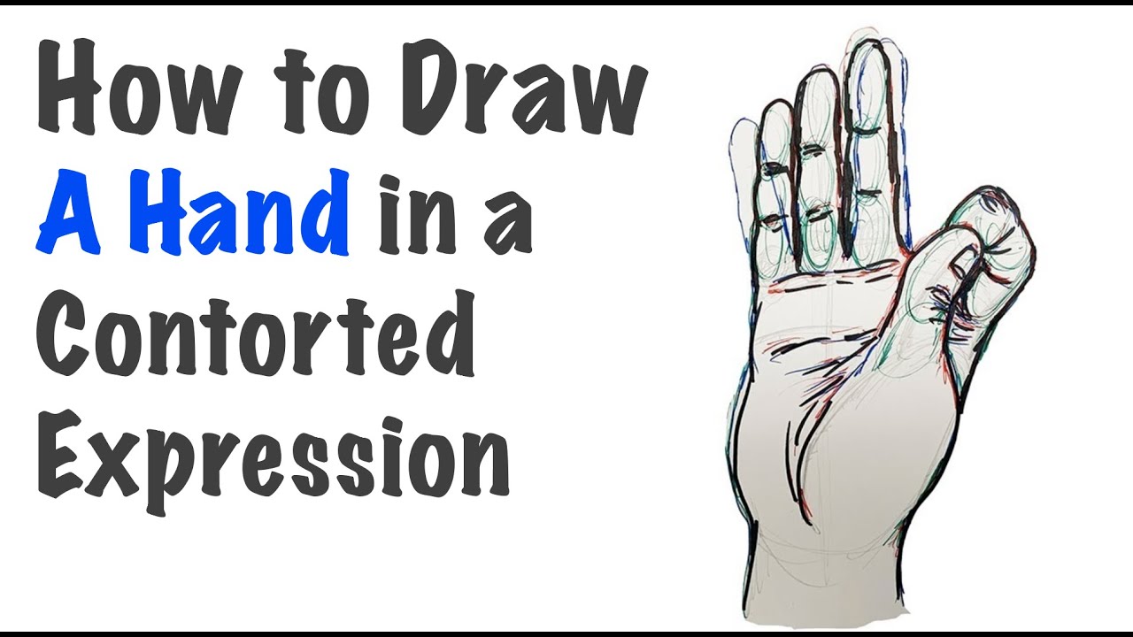 Drawing a Hand in a Contorted Expression - YouTube