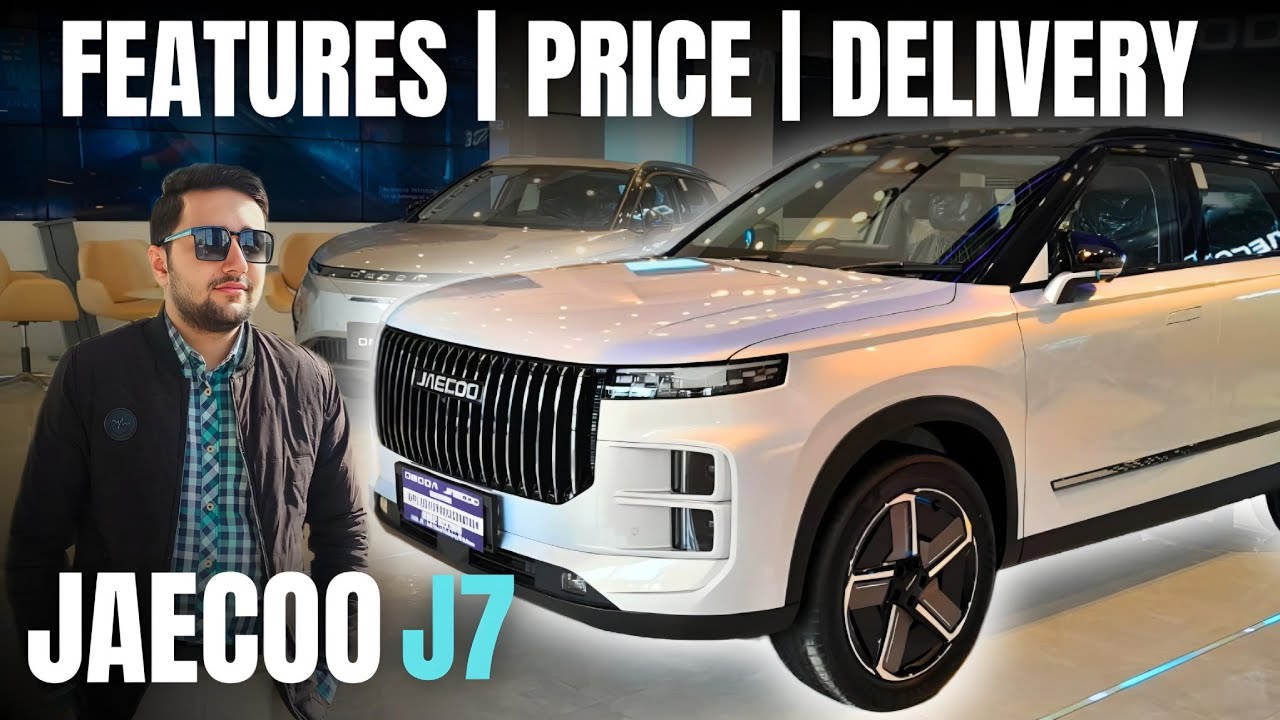 JAECOO J7 FIRST LOOK REVIEW | FEATURES - PRICE - DELIVERY TIME | JAECOO ...