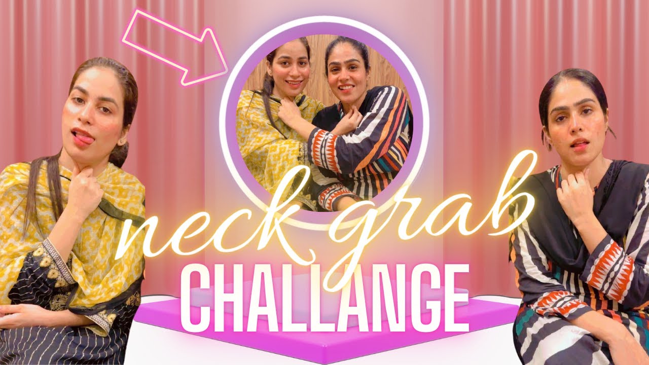 STRANGLE NECK GRAB CHALLANGE | GIRLYGIGGLES | FUNNIEST CHALLANGE - YouTube
