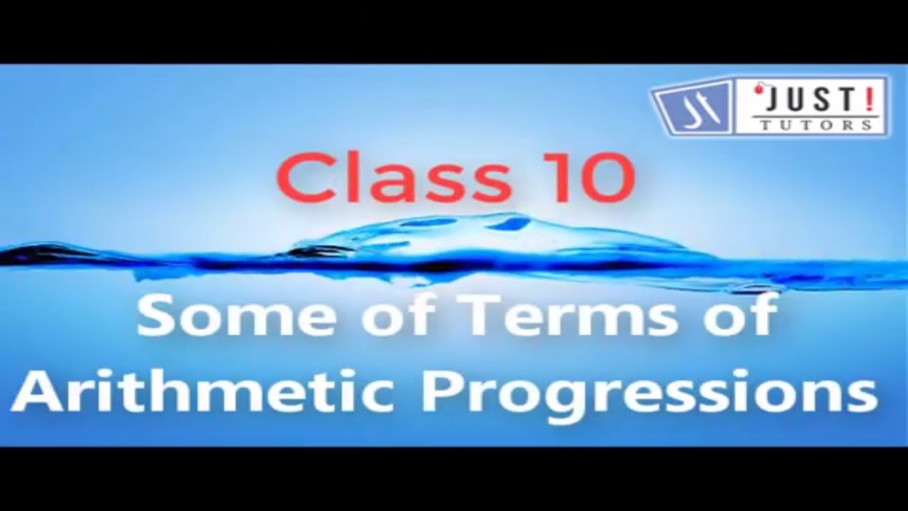 Sum of Terms of Arithmetic Progressions Class 10 - YouTube