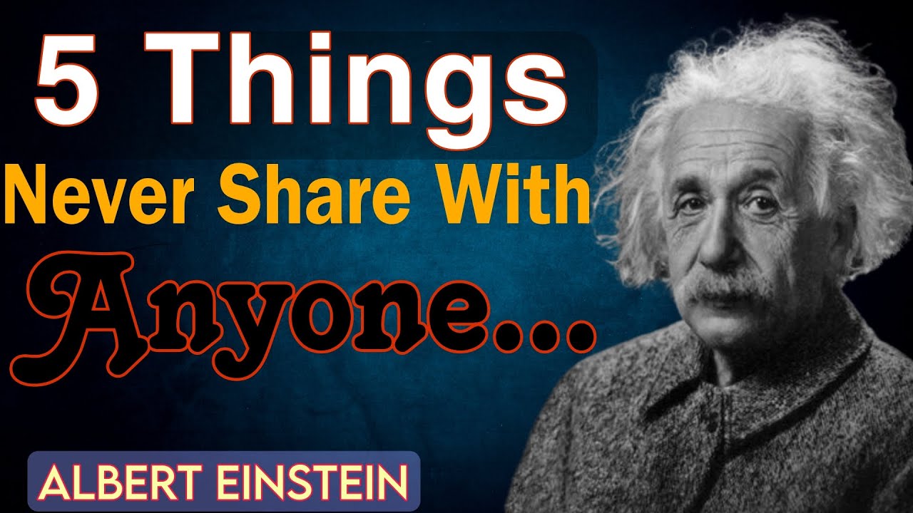 Do not share 5 things with anyone |Albert Einstein | inspirational ...