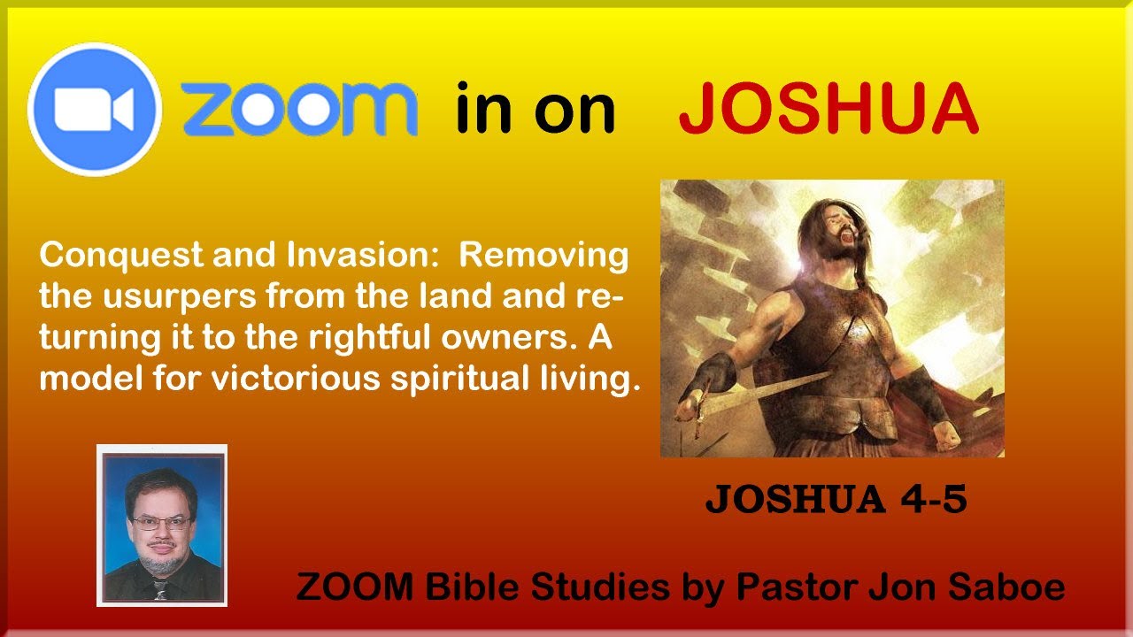 Joshua 4-5: TWO stone monuments; and some unusual military preparations ...