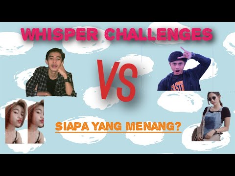 WHISPER CHALLENGE - MALAH NYELENEH DIJAMIN NGAKAK!!