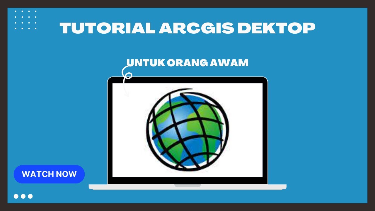 PELATIHAN ARCGIS DESKTOP - YouTube