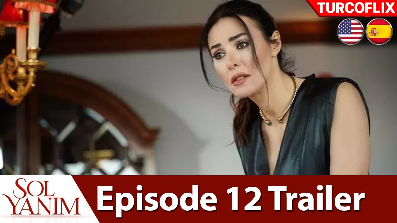 My Left Side Episode 12 Trailer | English Subtitles | (Sol Yanım) - YouTube