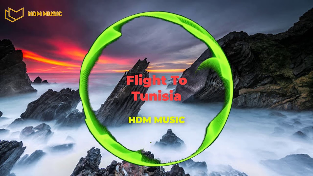 Flight To Tunisia | HDM Music - YouTube