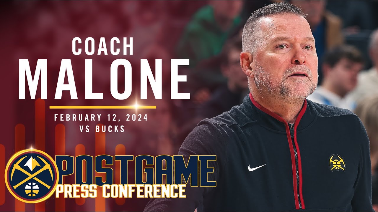 Coach Malone Full Post Game Press Conference vs. Bucks 🎙 - YouTube