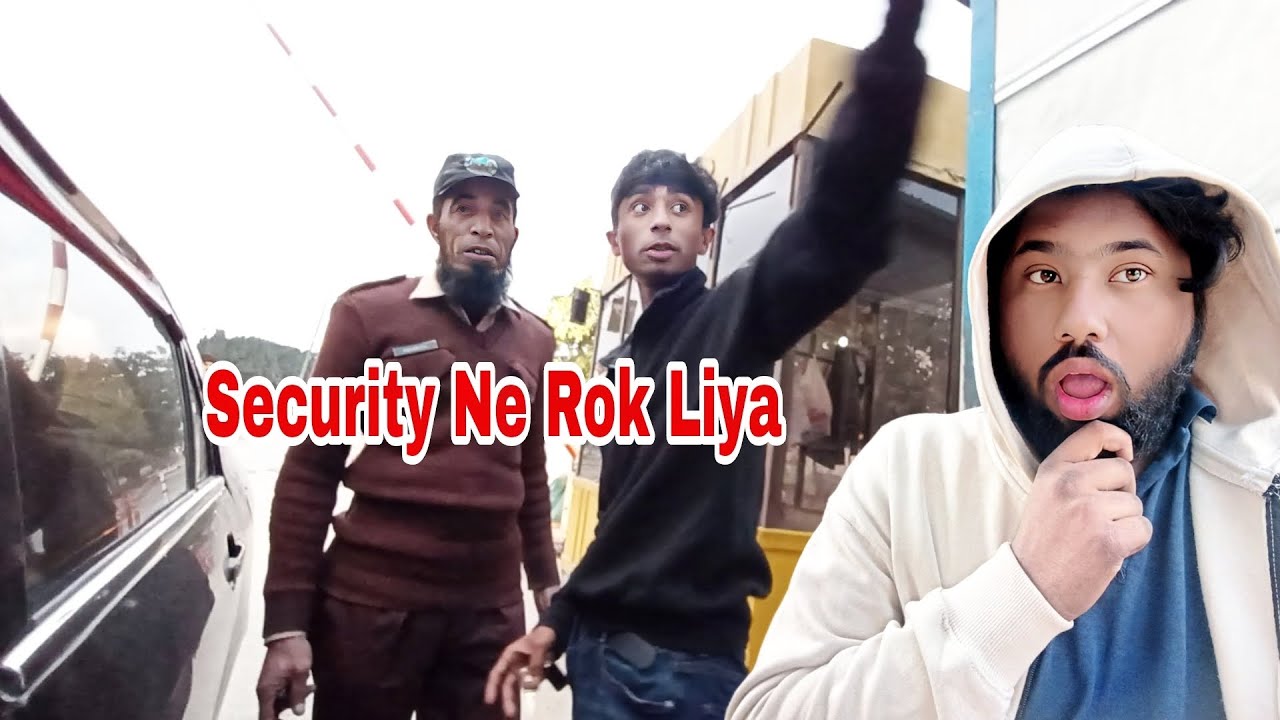 Dha Security Ne Rok Liya 😮 Pani Bharne Gaye #vlog - YouTube