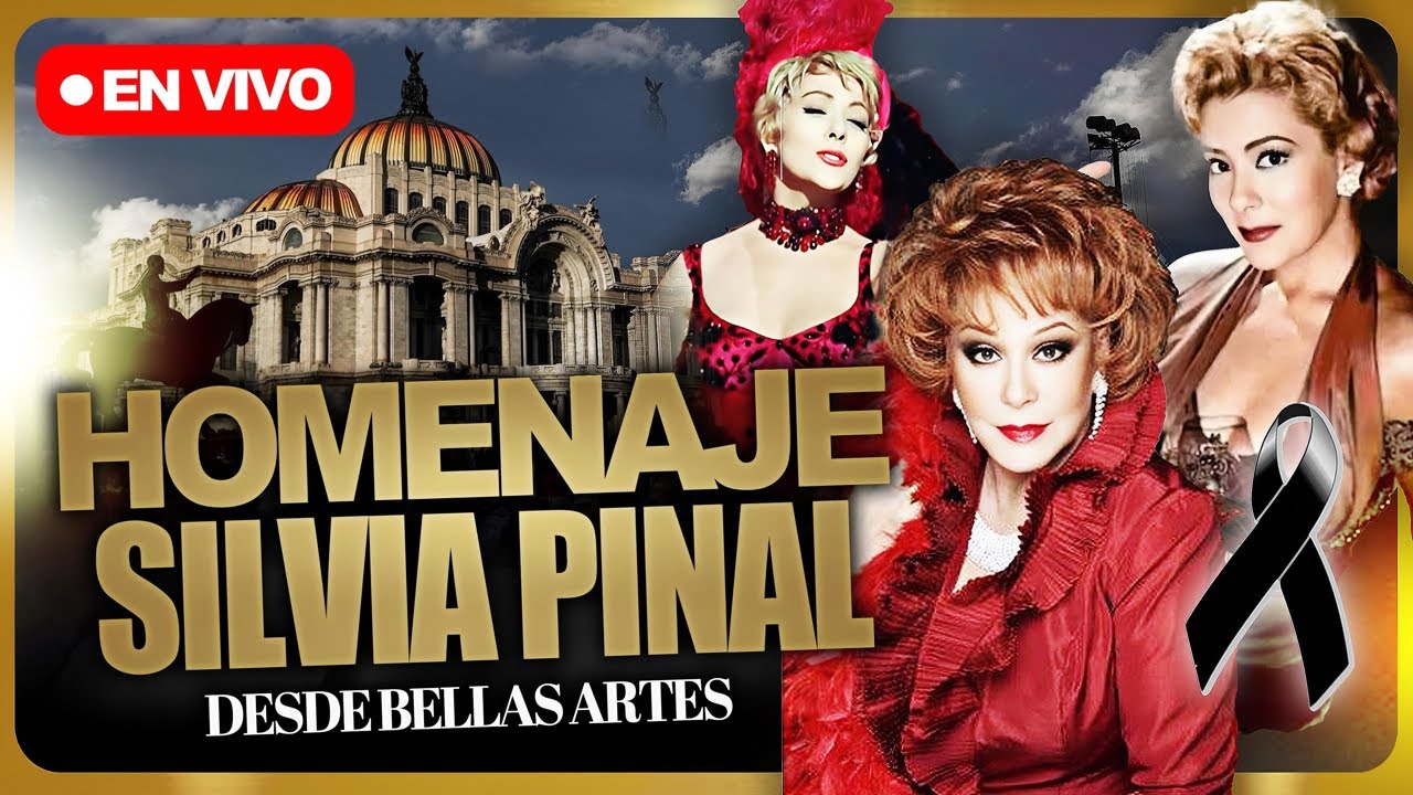 ¡EN VIVO! ÚLTIMO ADIÓS A DOÑA SILVIA PINAL DESDE BELLAS ARTES - YouTube
