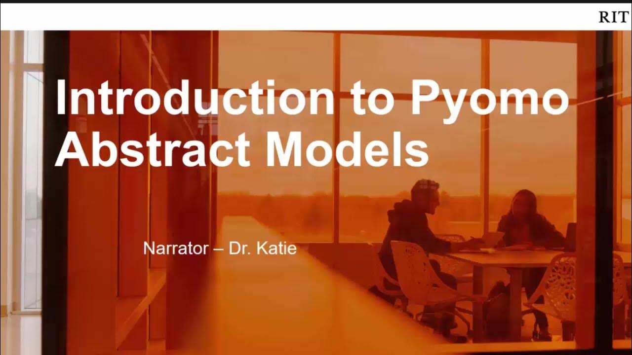 Beginner's Guide to Pyomo for Abstract Linear Programs - Sets Parameters and Data Files (Part 1 ...