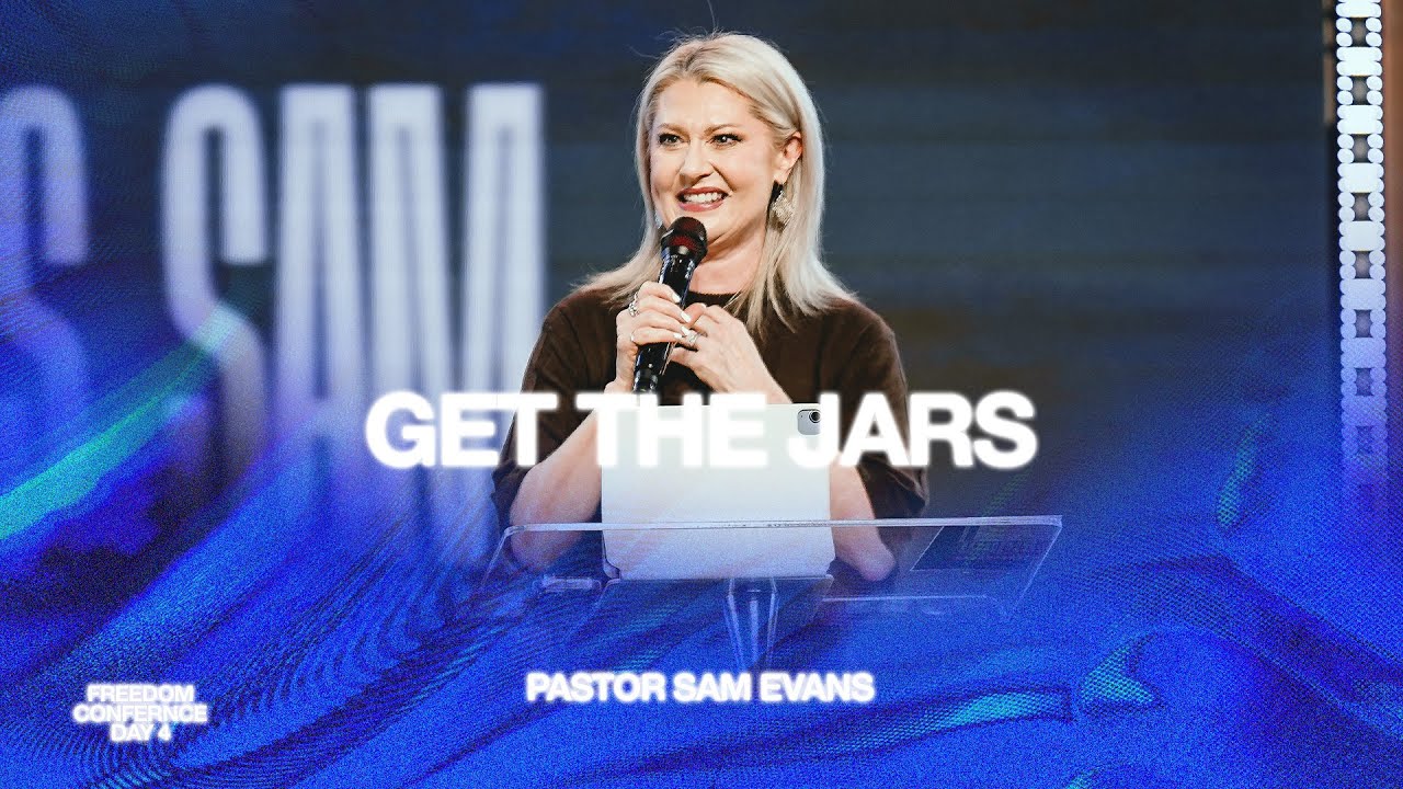 Get the Jars | Pastor Sam Evans - YouTube