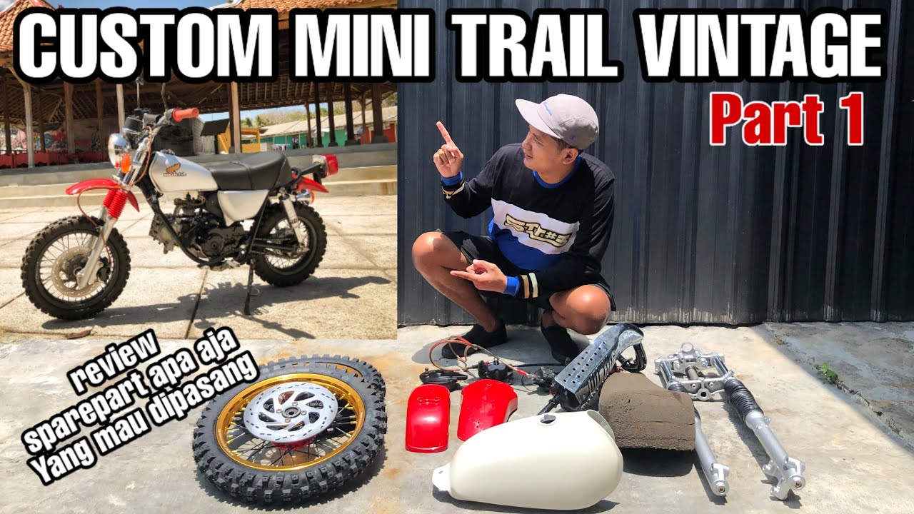 custom motor mini trail klasik part 1 l apa aja yang perlu disiapkan ...