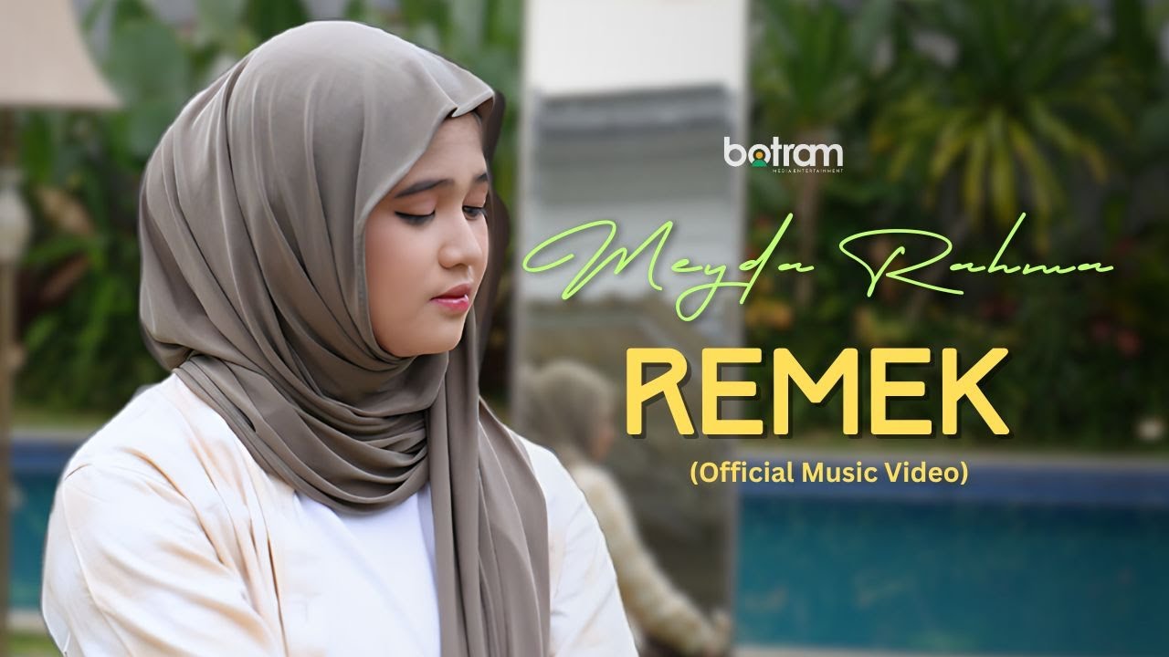 Meyda Rahma - Remek (Official Music Video) - YouTube