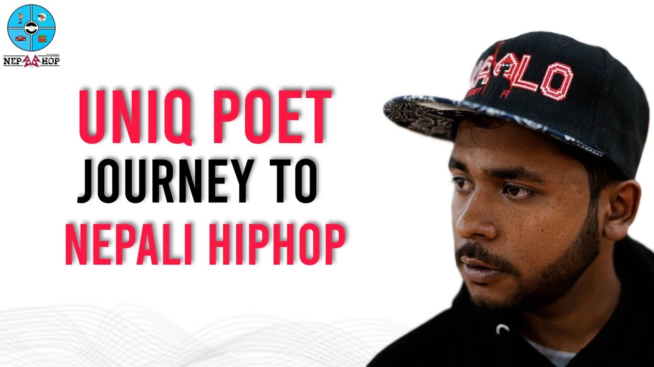 Uniq poet's journey to Nepali Hiphop | Did "King of Nephop" make Uniq ...
