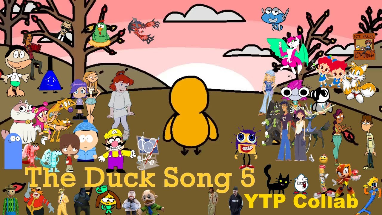 The Duck Song 5 YTP Collab - YouTube