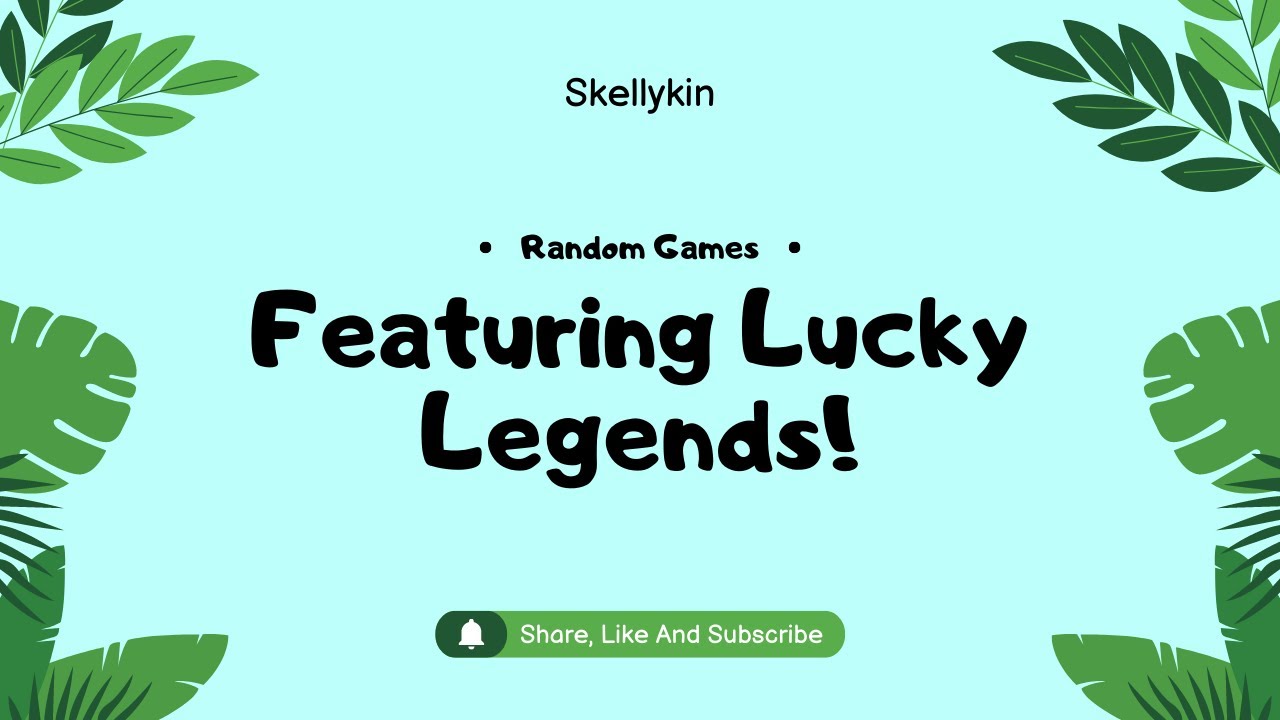 Random Games! (Feat. Lucky Legends - YouTube