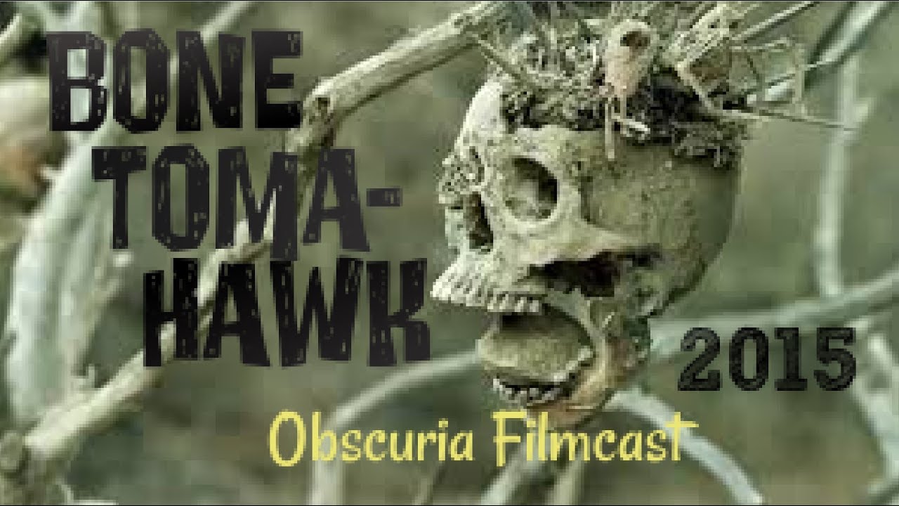 "Bone Tomahawk" (2015), Episode 27 - YouTube