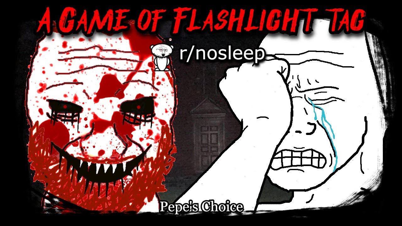 A Game of Flashlight Tag | r/nosleep | Creepy Horror Stories - YouTube