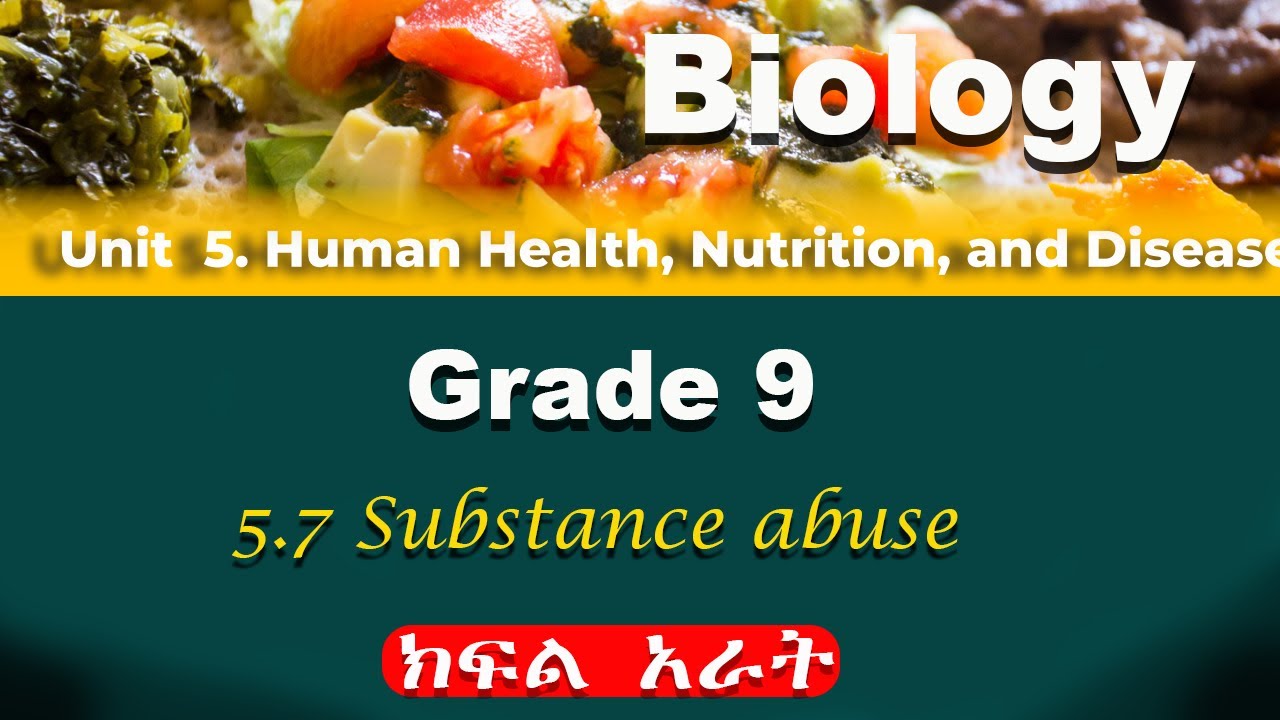 Grade 9 biology unit 5 part 4 | Human health, nutrition and disease ...