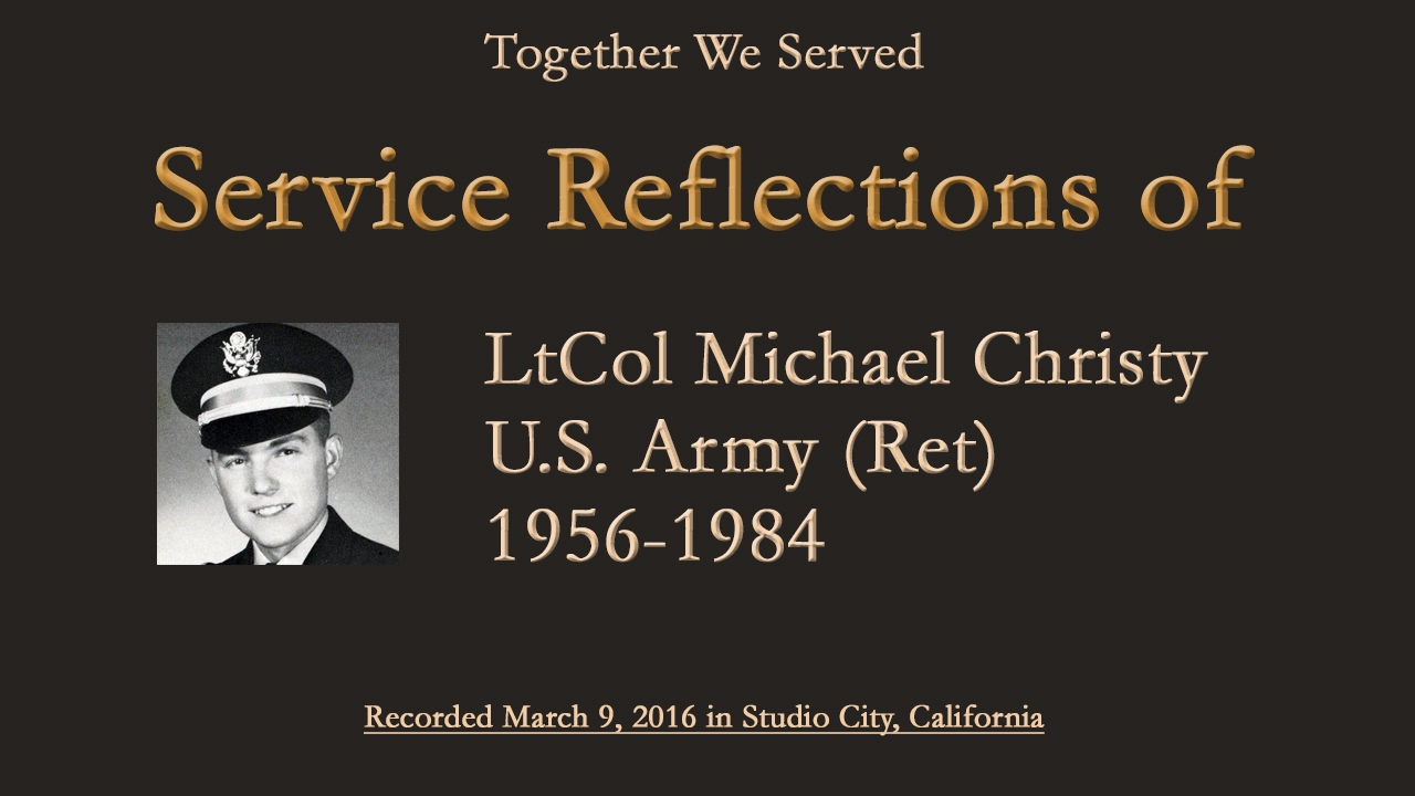 TWS Veteran Interview: LtCol Michael Christy, U.S. Army (Ret) (1956 ...