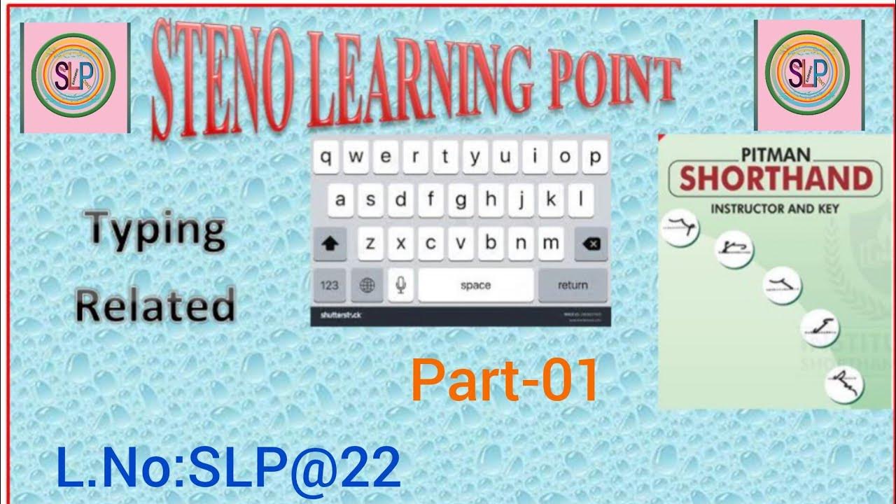 Basics of Stenography | How to learn Typing Computer Keyboard within days | By SLP - YouTube