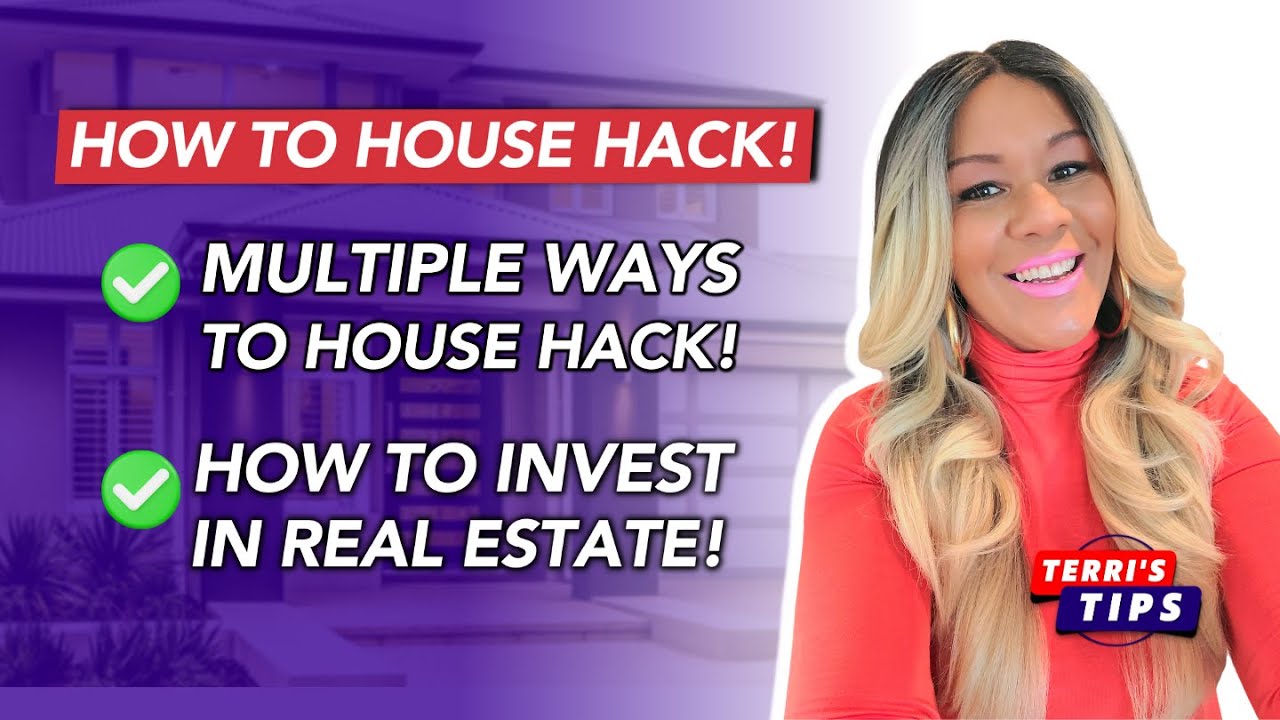 How to HOUSE HACK! Multiple Ways to House Hack! How to Invest in Real ...