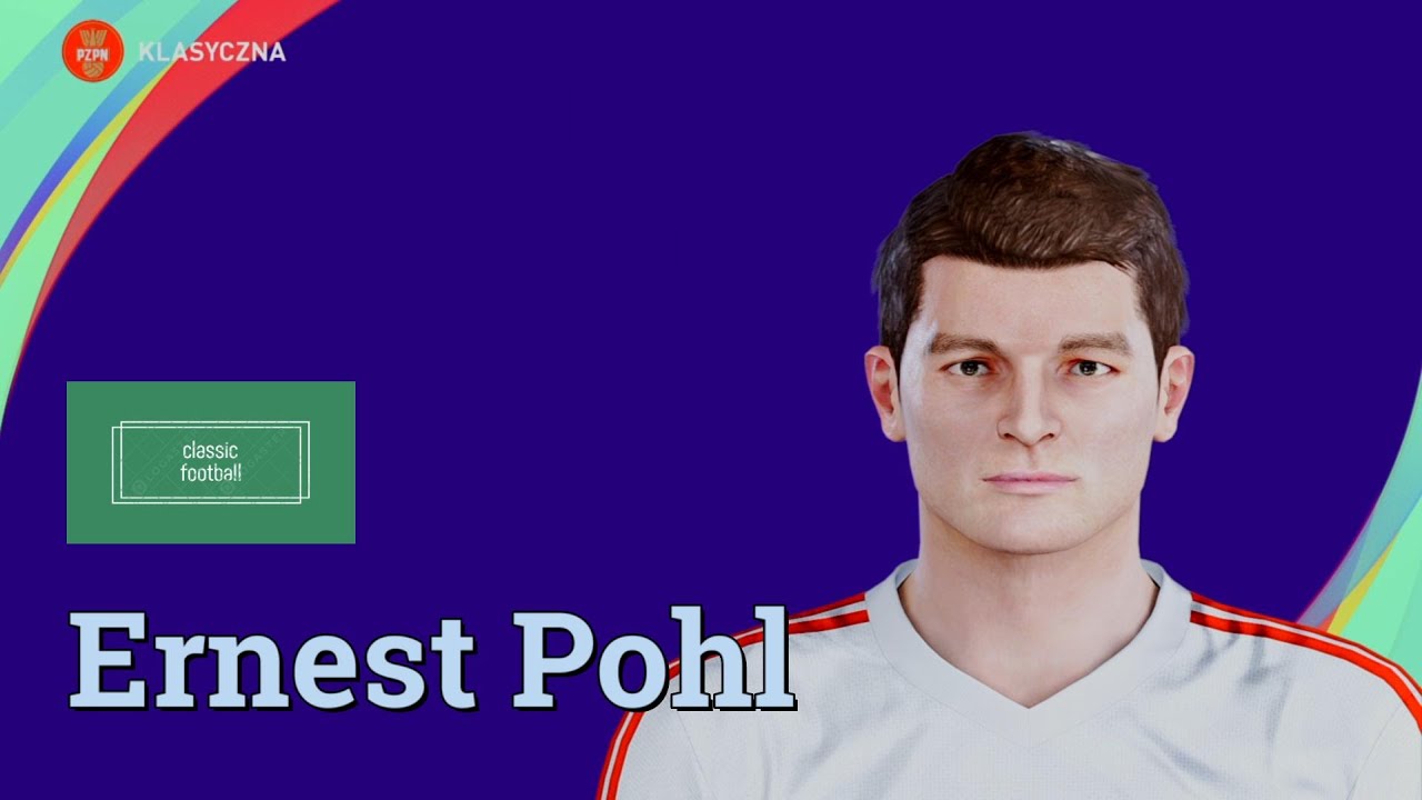 Ernest Pohl - PES Clasico (Face, Body& Stats) - YouTube