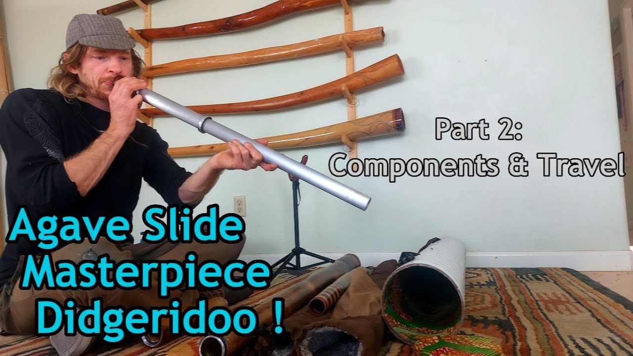 Agave Slide Didgeridoo: Design & Parts - YouTube