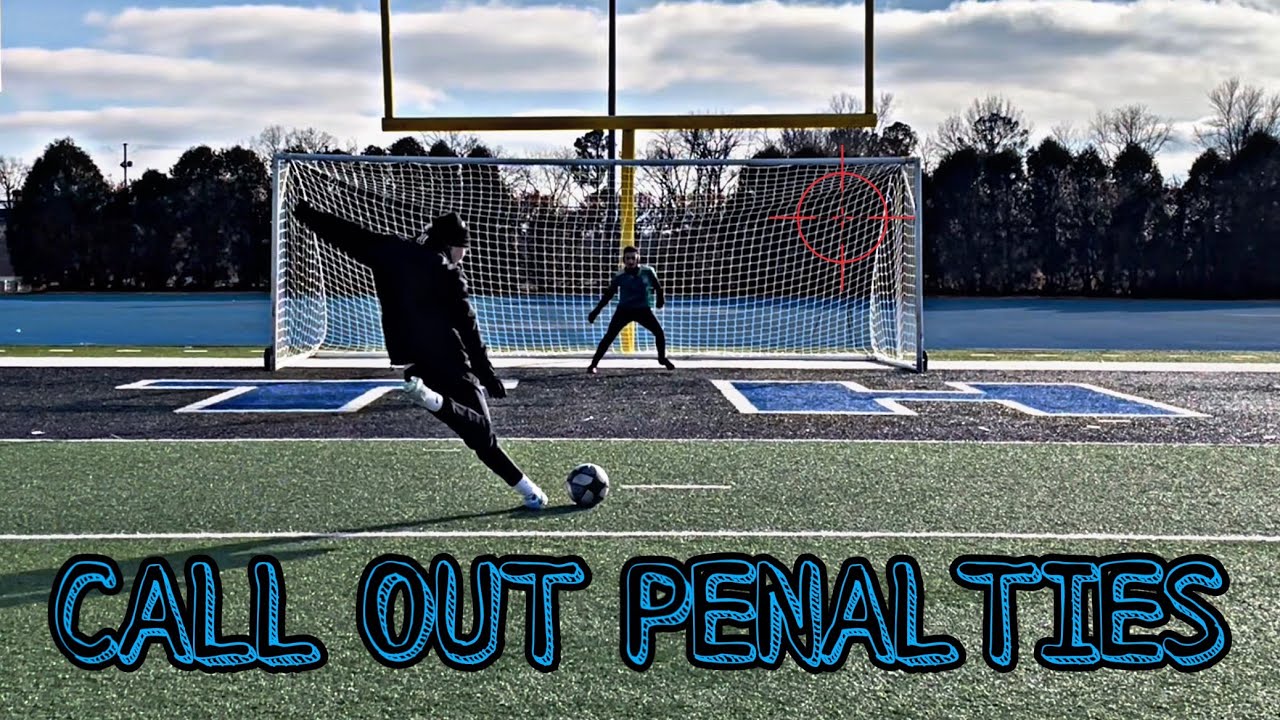 CALL OUT PENALTIES⚽️🔥!!! - YouTube